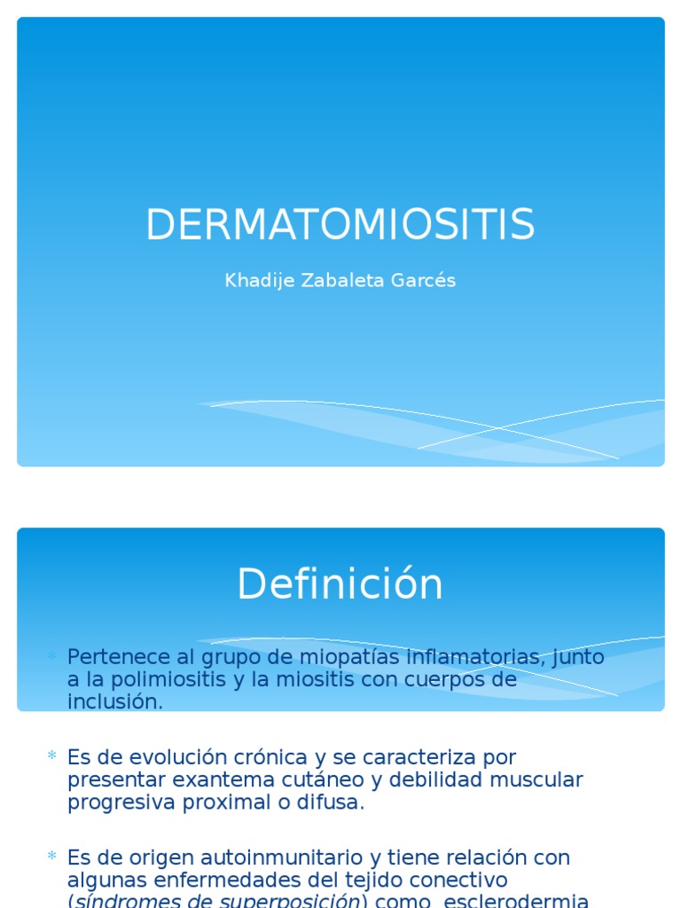 DERMATOMIOSITIS | PDF | Especialidades Medicas | Enfermedades y trastornos