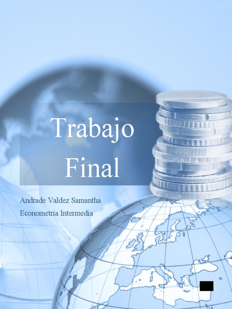 Trabajo Final Econometria | PDF | Econometría | Macroeconómica