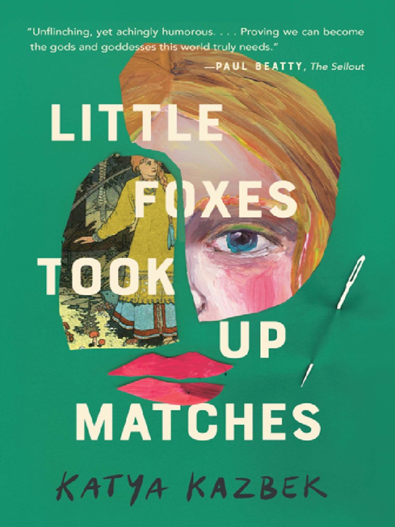 Little Foxes Took Up Matches | PDF