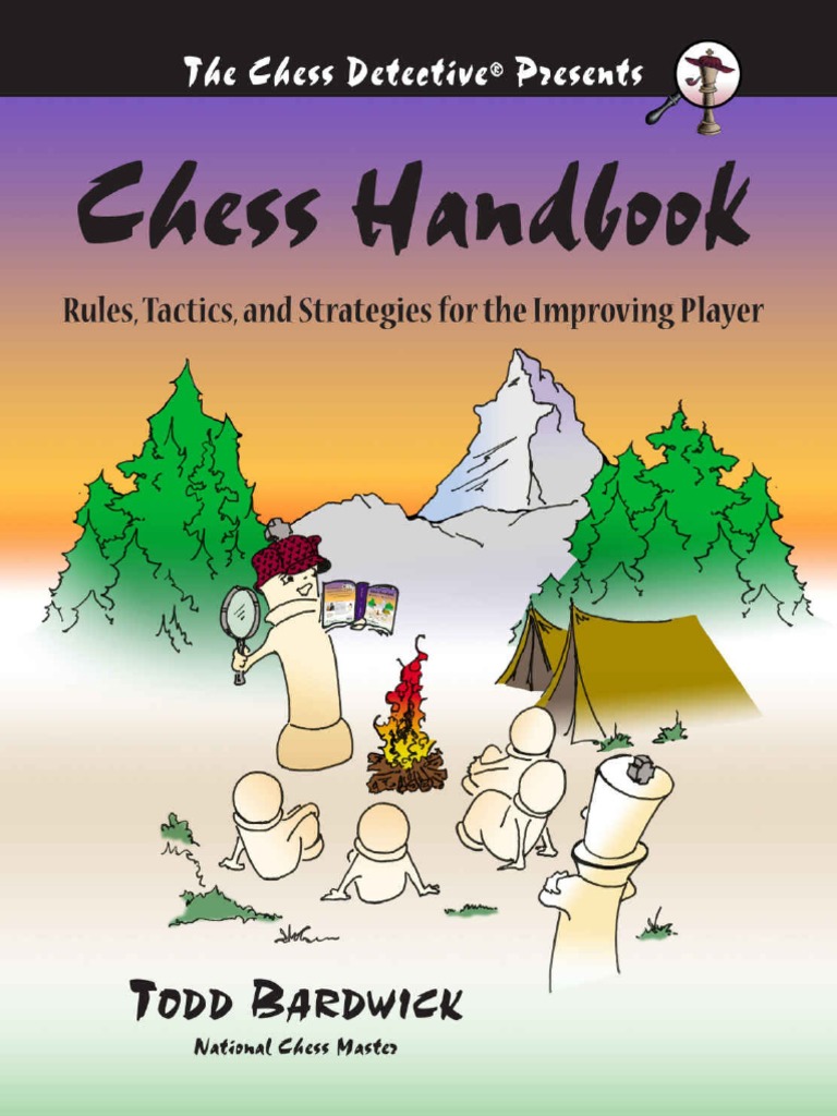 Chess Handbook - Rules, Tactics, and Strategies For The Improving ...