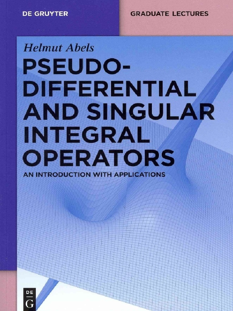 Pseudodifferential and Singular Integral Operators An Introduction With Applications Compress | PDF
