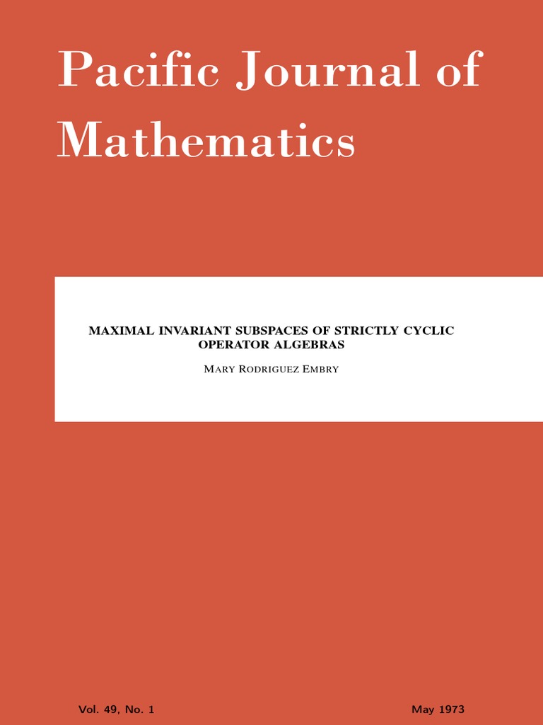 Pacific Journal of Mathematics: Maximal Invariant Subspaces of Strictly ...