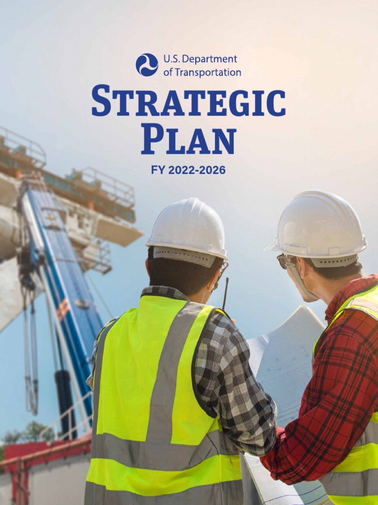 US DOT FY22-26 Strategic Plan | PDF | Infrastructure | Strategic Planning