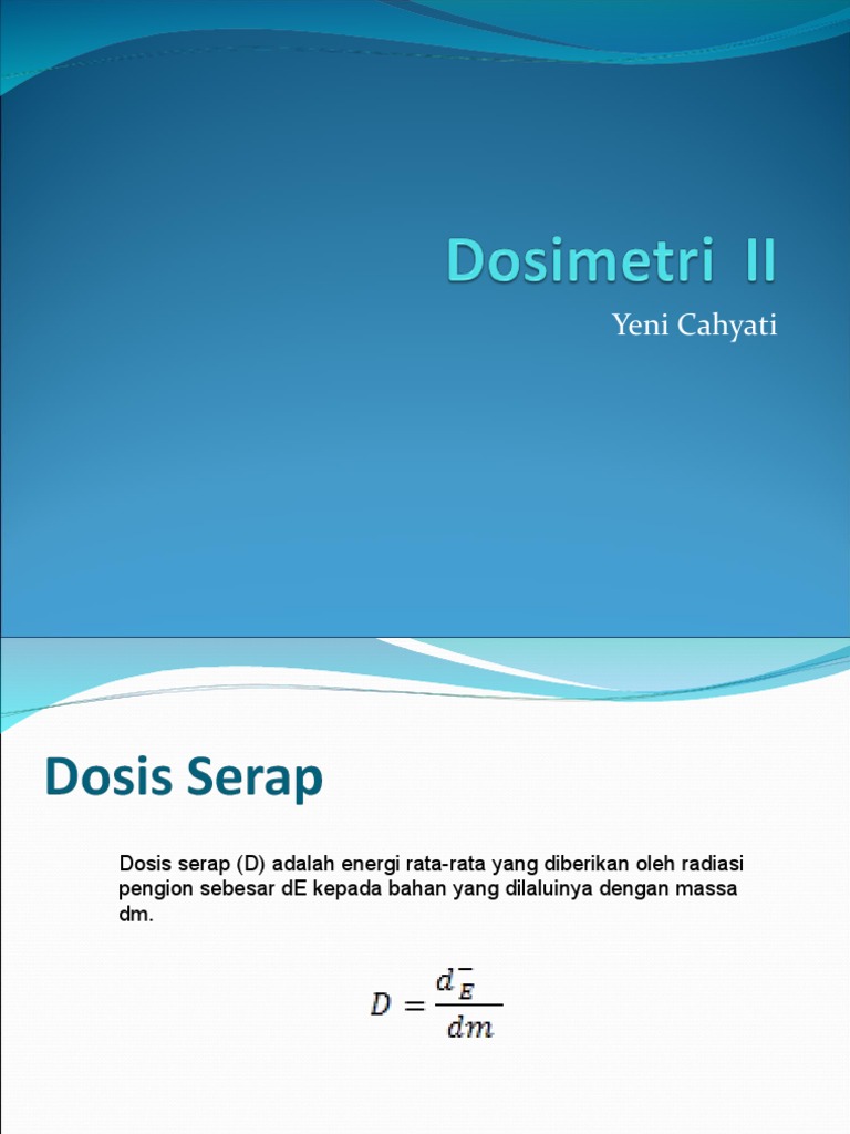 Dosimetri 2 | PDF | Pengembangan Diri | Kesehatan Holistik
