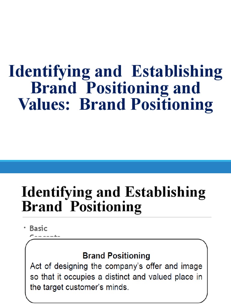 Lesson 03 - Identifying and Establishing Brand Positioning and Values Brand Positioning | PDF ...