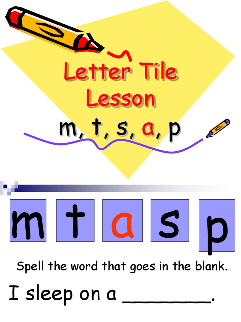 Letter Tile Lesson: M, T, S,, P | PDF