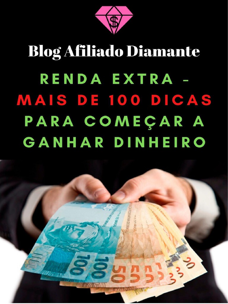 Afiliado Diamante 100 Dicas de Renda Extra | PDF | Marketing de afiliados | Marketing