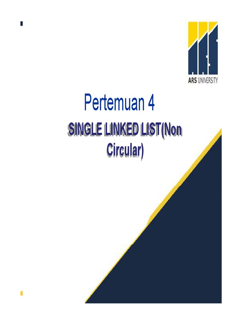 Pertemuan 4: Single Linked List (Non Circular) | PDF