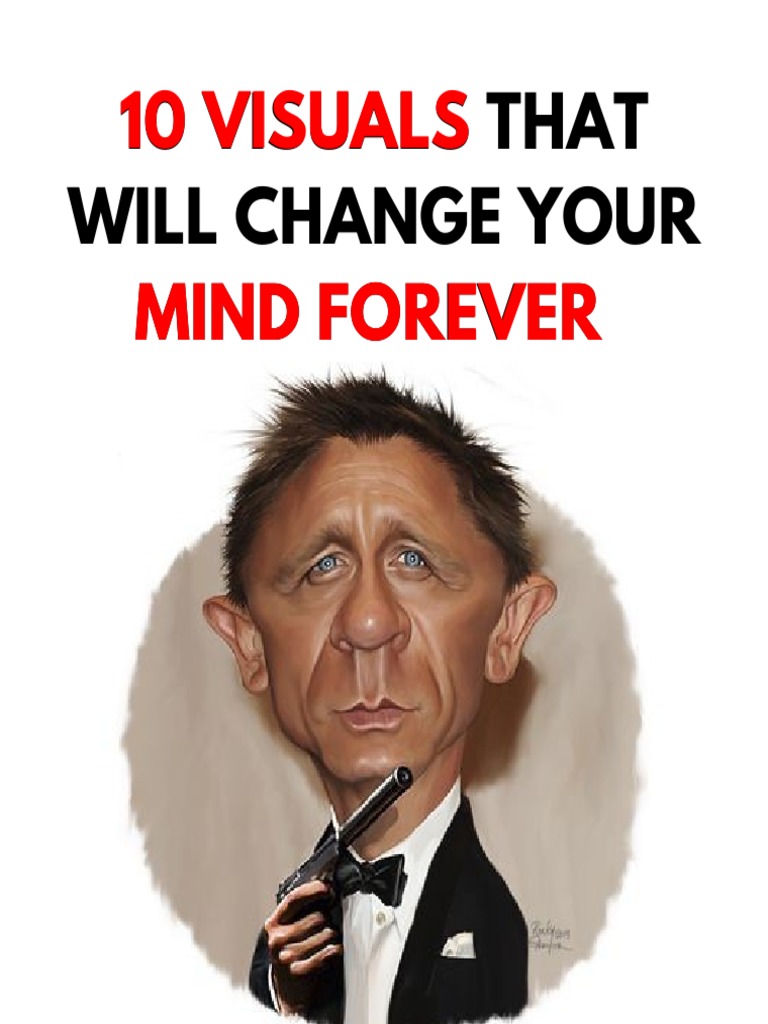 10 Visuals That Will Change Your Mind | PDF