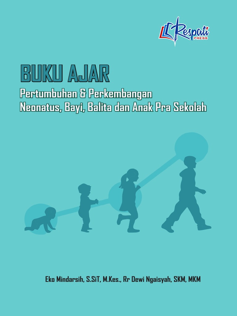 E-Book Buku Ajar Pertumbuhan Dan Perkembangan Neonatus, Bayi, Balita Dan Anak Pra Sekolah | PDF