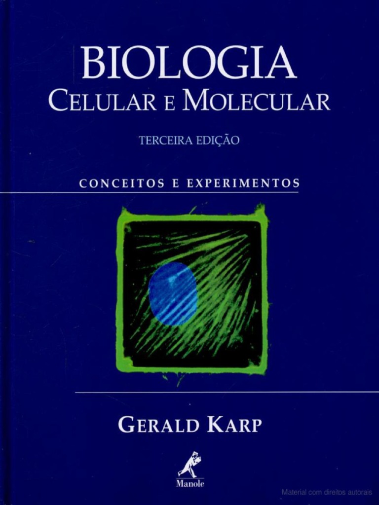 Biologia Celular e Molecular - 3 Ed. Karp | PDF