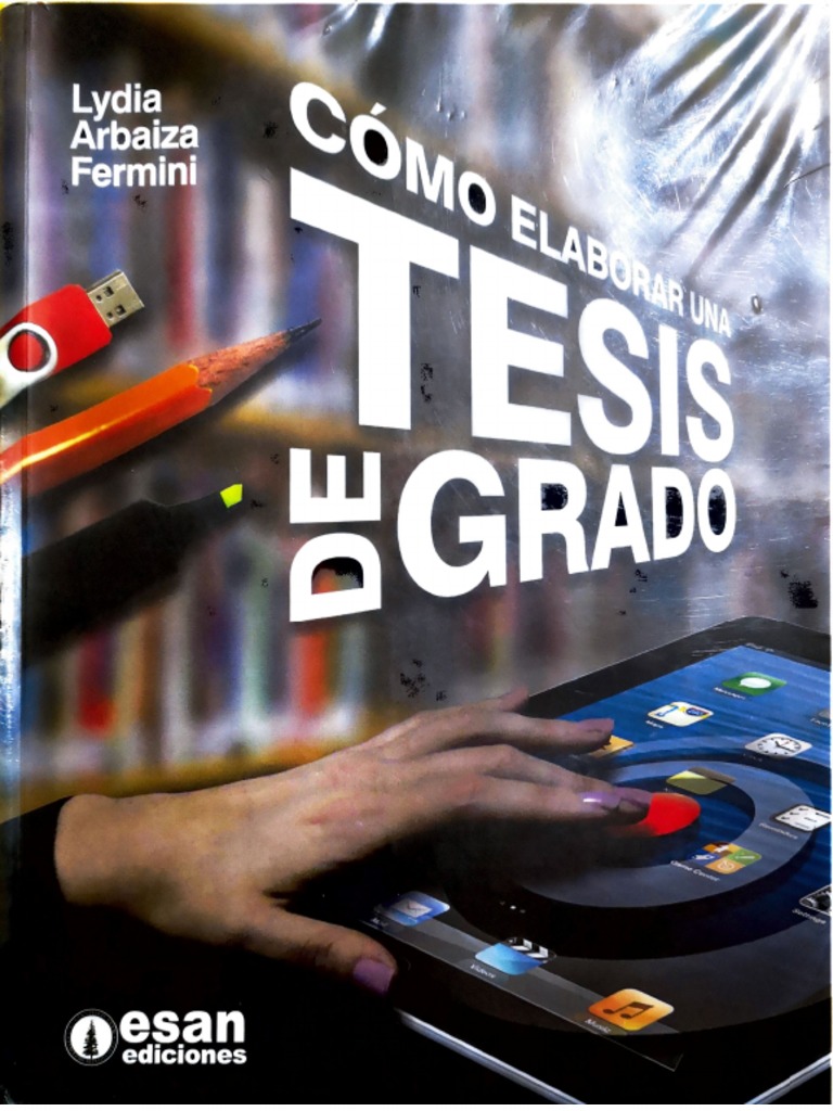 Como Elaborar Una Tesis de Grado - Arbaiza Fermini Lydia | PDF
