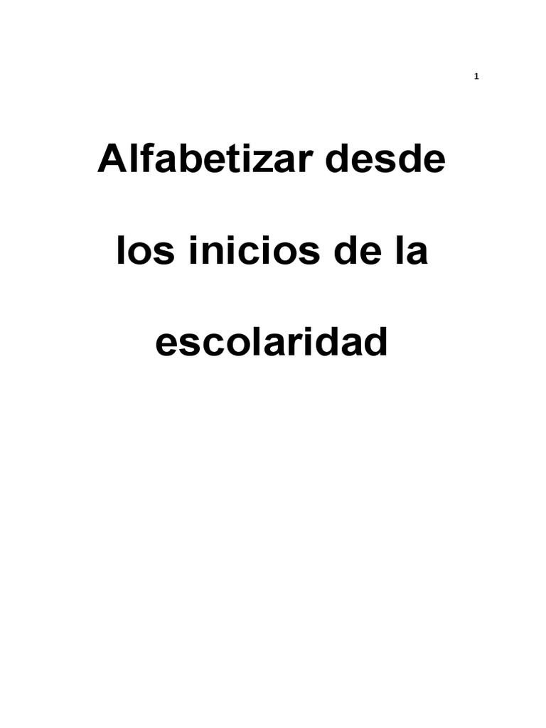 T. Final Alfabetizar en Los Inicios de La Escolaridad | PDF | Escritura | Literatura