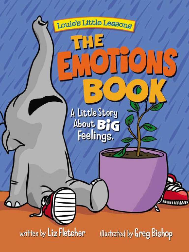 The Emotions Book A Little Story About BIG Feelings (Brave Kids Press ...