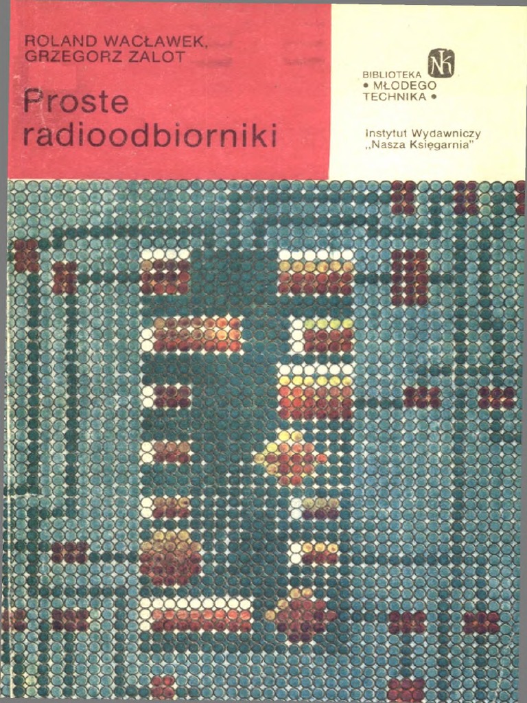 Biblioteka Młodego Technika - Proste Radioodbiorniki 1988 | PDF