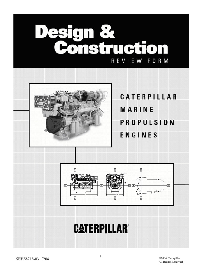 Caterpillar Marine Propulsion Engines - Design and Construction Review ...