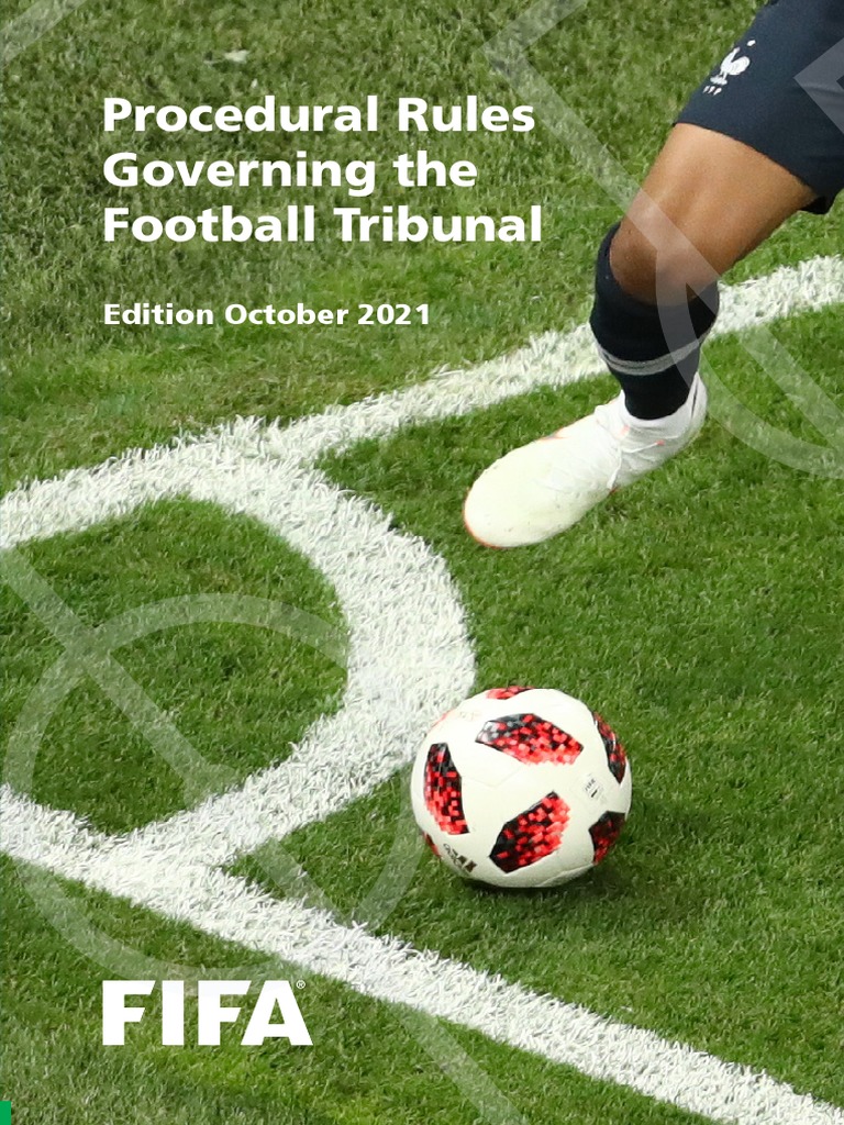 FIFA Procedural Rules for Football Tribunal | PDF | Mediation | Fifa