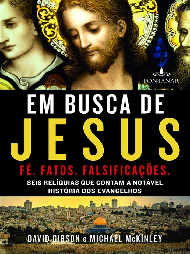 Em Busca de Jesus - David Gibson e Michael McKinley | PDF | Jesus ...