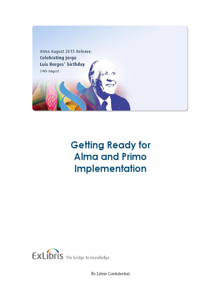 Getting Ready For Alma and Primo Implementation | PDF