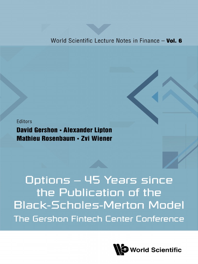 Options - 45 Years Since The Publication of The Black-Scholes-Merton ... Options - 45 Years Since The Publication of The Black-Scholes-Merton ...