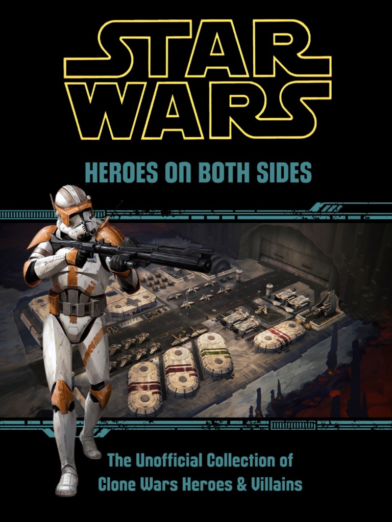Heroes On Both Sides Clone War Era Characters | PDF | Jedi | Darth Vader