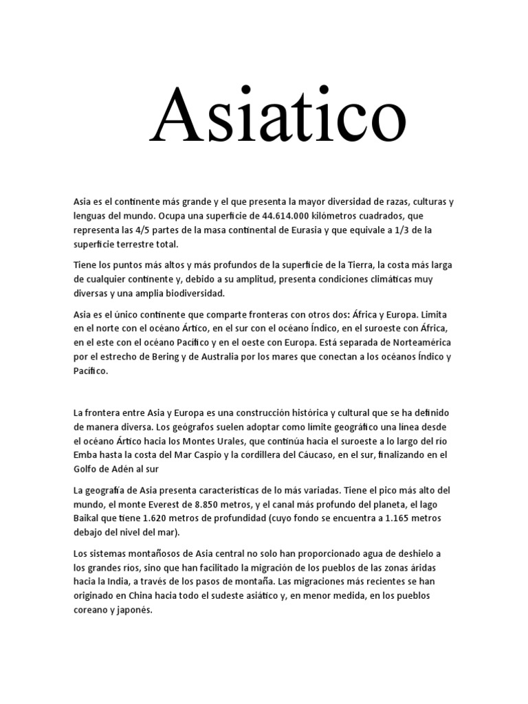 Asia Es El Continente Más Grande y El Que Presenta La Mayor Diversidad ...