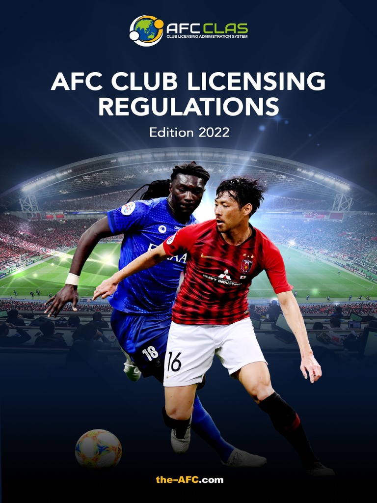 AFC Club Licensing Regulations 2022 | PDF | License | Audit