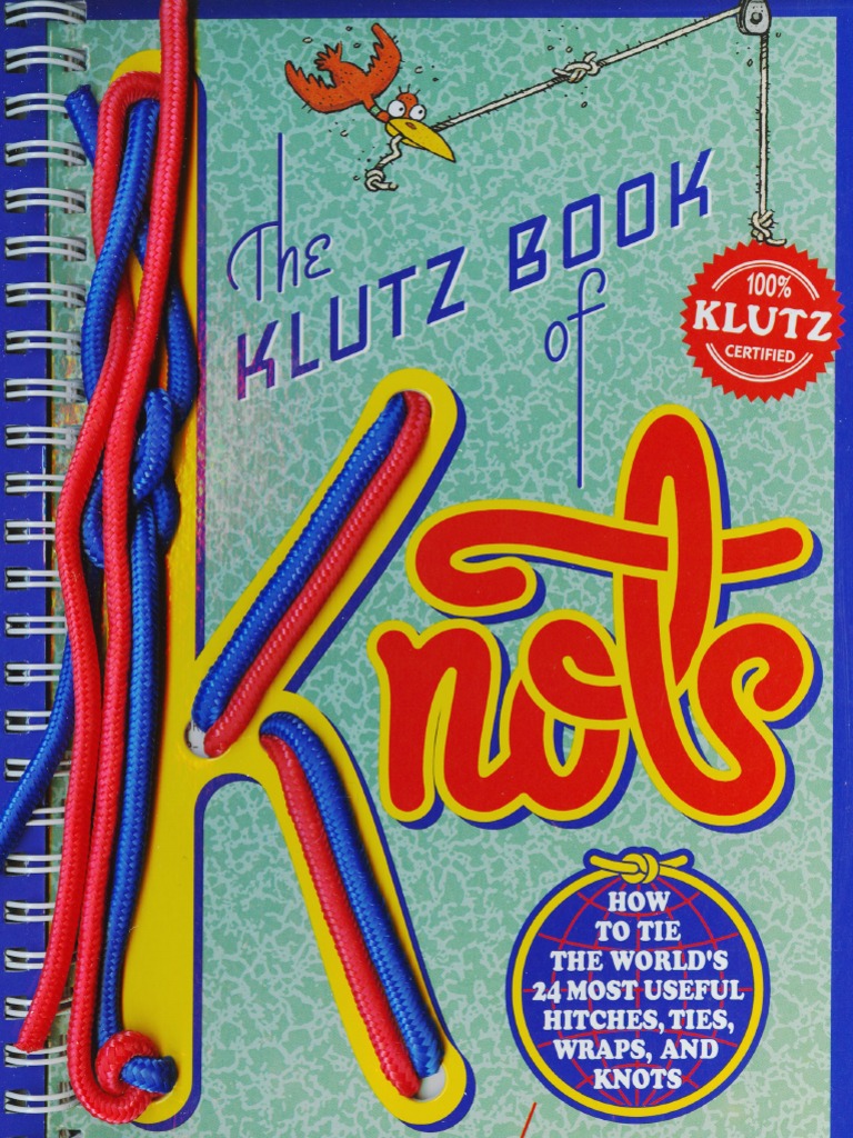 The Klutz Book of Knots | PDF | Knot | Scoutcraft