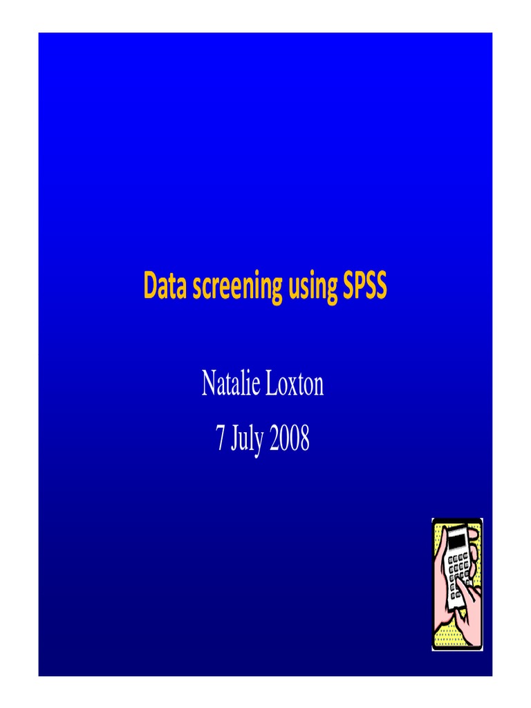 SPSS Data Screening Guide | PDF | Errors And Residuals | Statistics