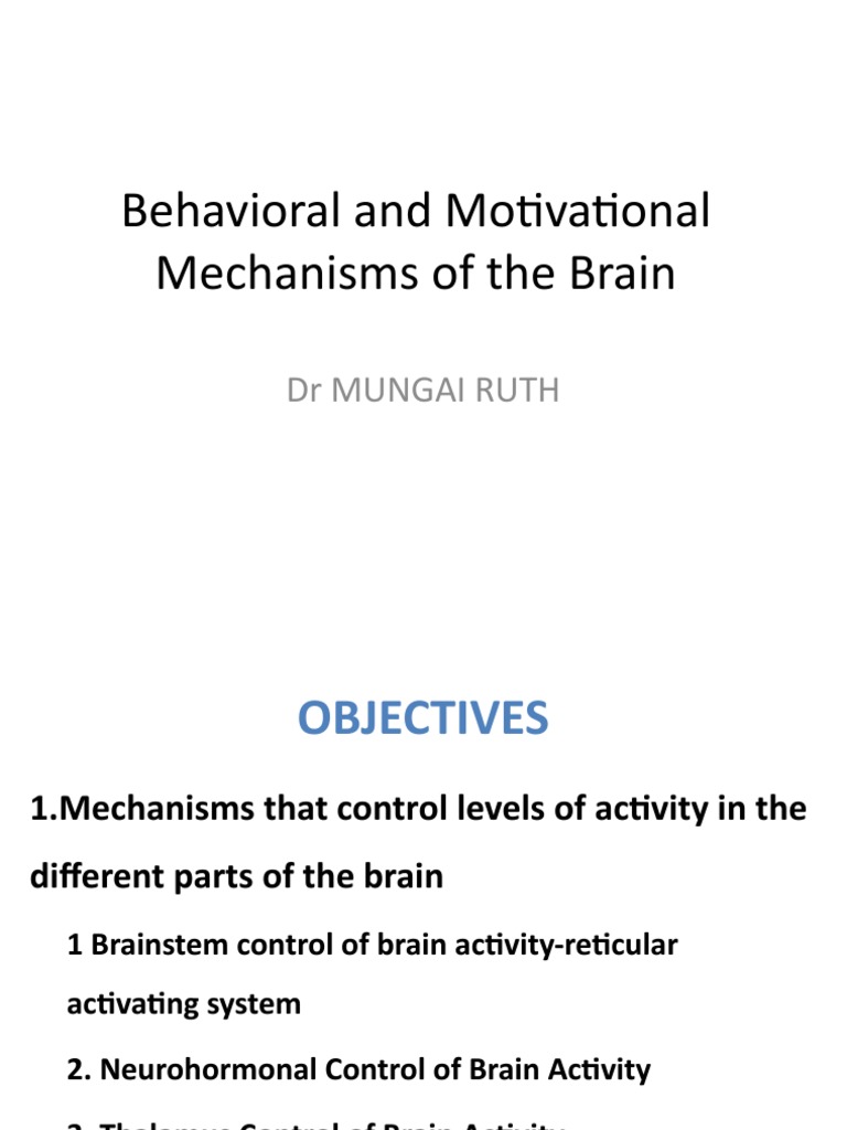 Behavioral and Motivational Mechanisms of The Brain | PDF | Brain ...
