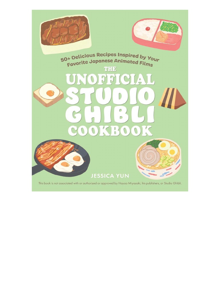 Ebook Free PDF The Unofficial Studio Ghibli Cookbook by Jessica Yun | PDF
