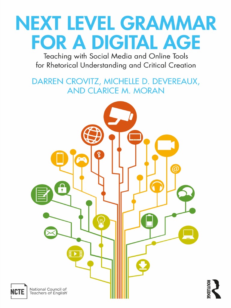 Next Level Grammar For A Digital Age | PDF