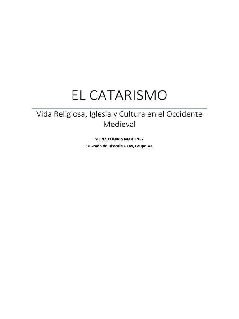 El Catarismo: Vida Religiosa, Iglesia y Cultura en El Occidente ...