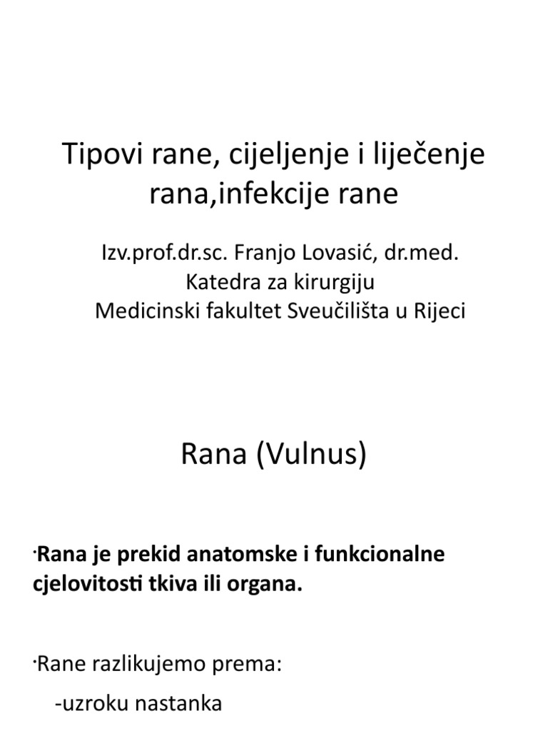 P2 Tipovi Rane, Cijeljenje I Liječenje Rana, Infekcije Rana | PDF
