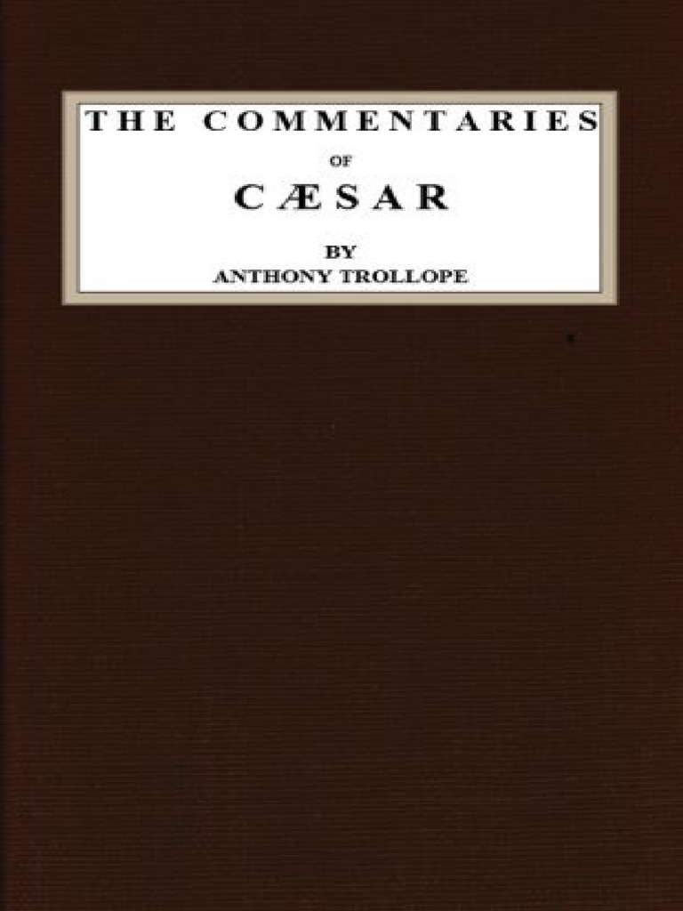 The Commentaries of Caesar | PDF