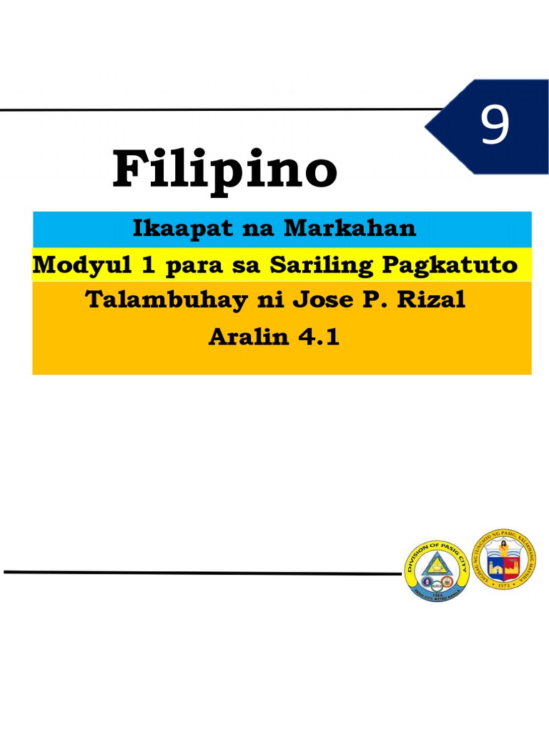 Filipino: Ikaapat Na Markahan Modyul 1 para Sa Sariling Pagkatuto Talambuhay Ni Jose P. Rizal ...