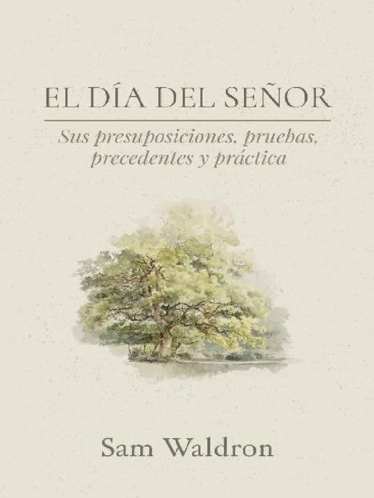 El Día Del Señor - Sam Waldron | PDF
