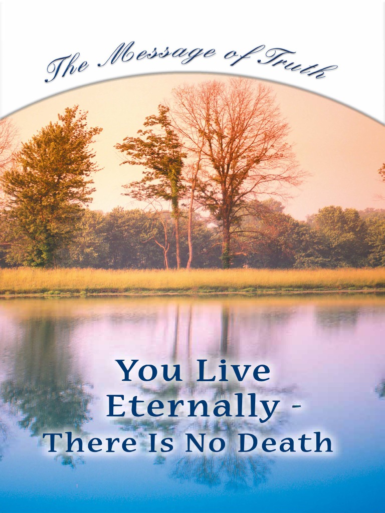 You Live Eternally - There Is No Death, The Message of Truth (Gabriele ...