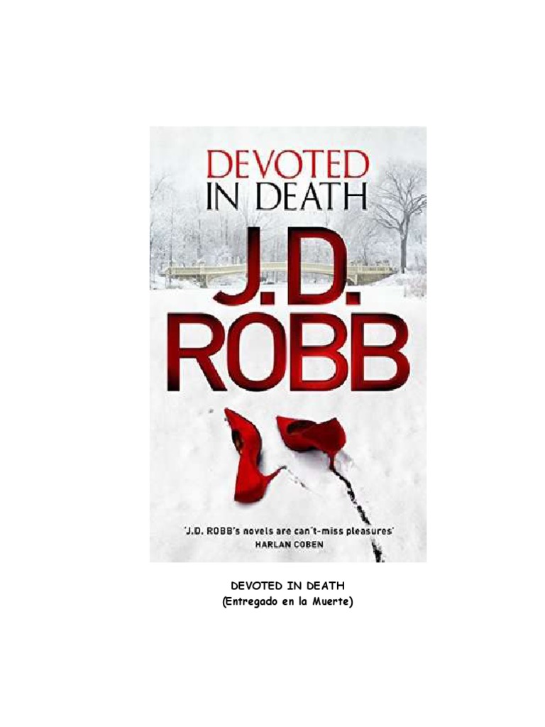 Robb, J.D. - Eve Dallas - Ante La Muerte - 41 - Devoted in Death | PDF ...