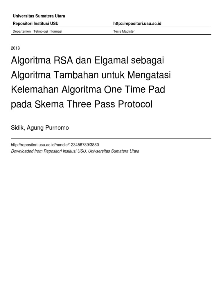 Algoritma Rsa Dan Elgamal Sebagai Algoritma Tambahan Untuk Mengatasi Kelemahan Algoritma One ...