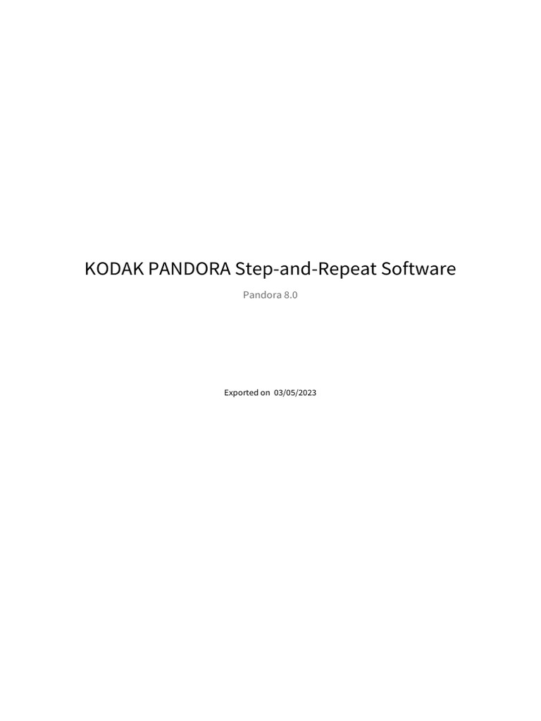 KODAK Pandora 8.0 Step and Repeat Software v28 20230305 - 233113 | PDF