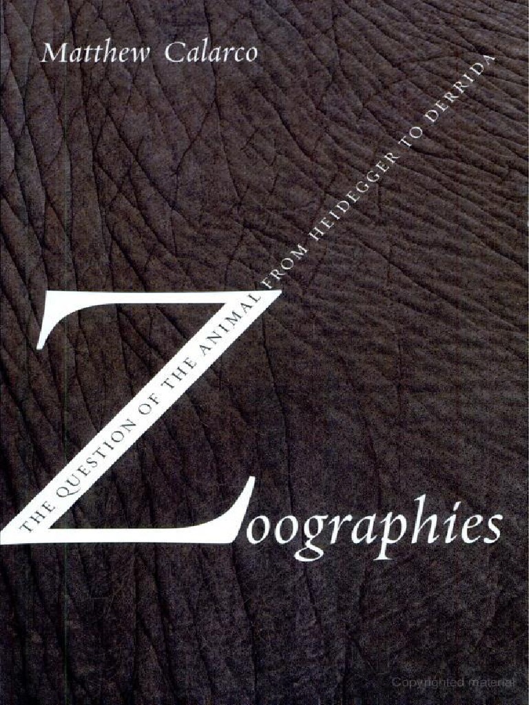 Matthew Calarco - Zoographies - The Question of The Animal From ... Matthew Calarco - Zoographies - The Question of The Animal From ...