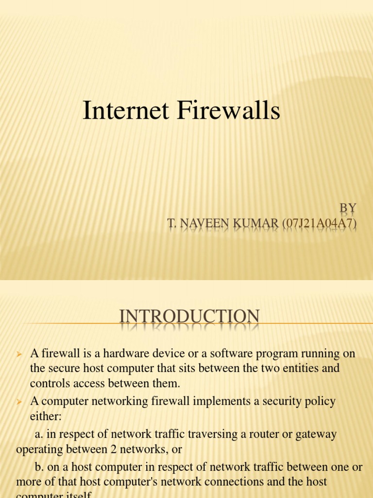 Internet Firewalls: BY T. Naveen Kumar | PDF | Firewall (Computing) | Computer Network