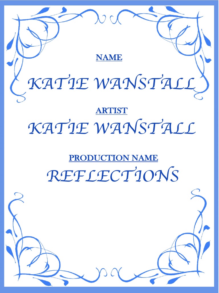 Katie Wanstall Katie Wanstall Reflections | PDF
