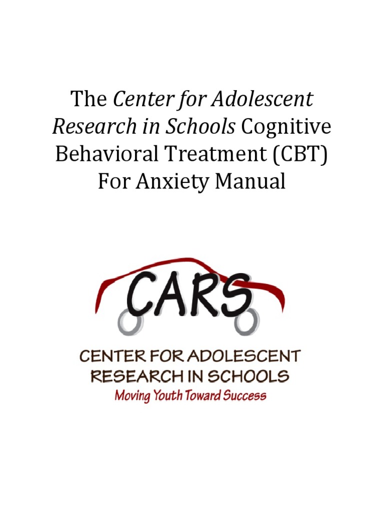 CARS Anxiety Manual | PDF | Anxiety | Cognitive Behavioral Therapy