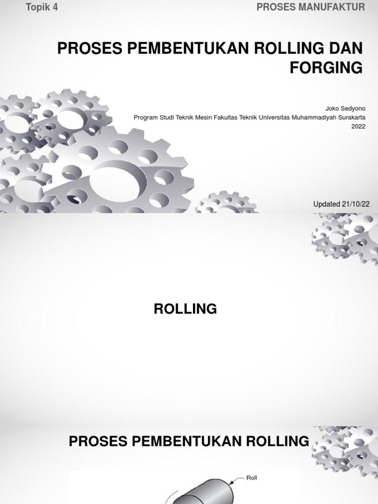 Topik 4 Proses Pembentukan Rolling Dan Forging | PDF