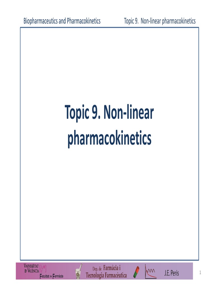 Topic 9. Non-Linear PK | PDF | Pharmacokinetics | Therapy