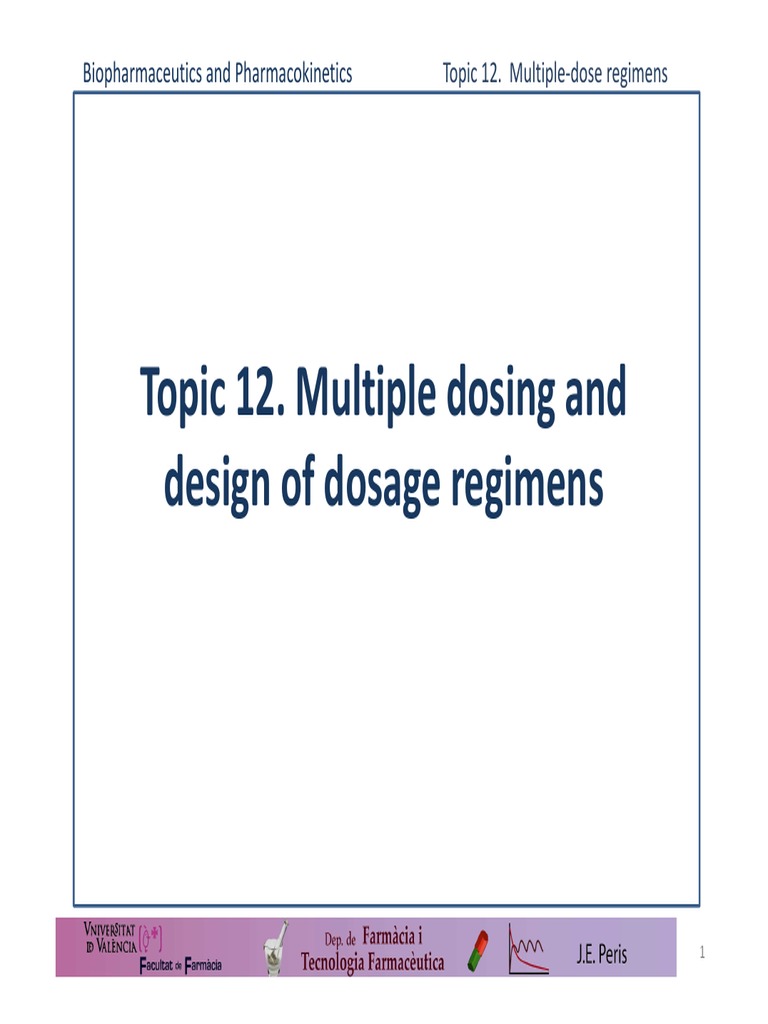 Topic 12. Multiple Doses | PDF | Pharmacokinetics | Chemistry