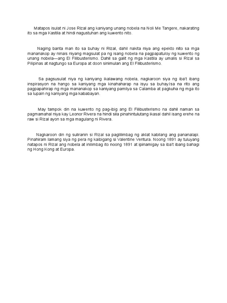 Matapos isulat ni Jose Rizal ang kaniyang unang nobela na Noli Me ...