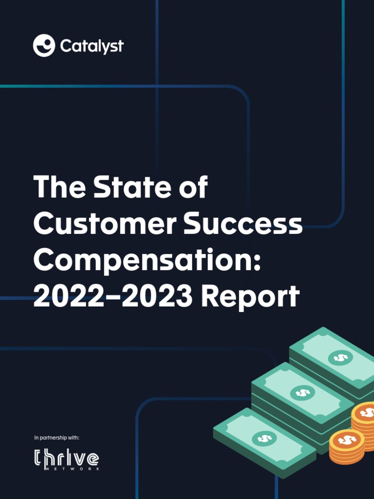 The State of Customer Success Compensation 2022-2023 Report | PDF